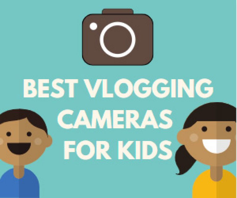 TOP 5 Best Vlogging Cameras for Kids of All Ages! - VlogTribe