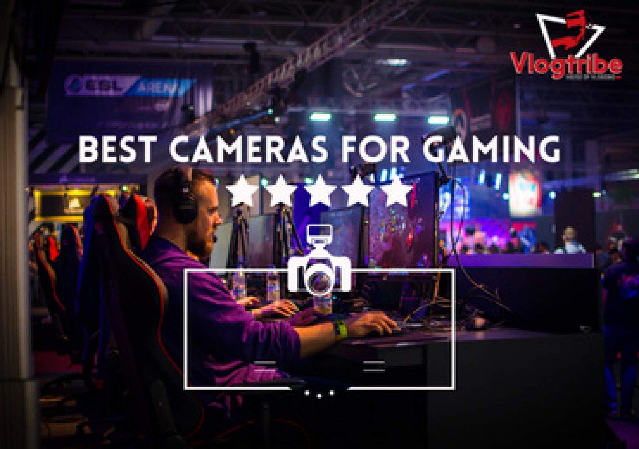 10 Best Cameras for Gaming and Streaming in 2024 - Vlogtribe
